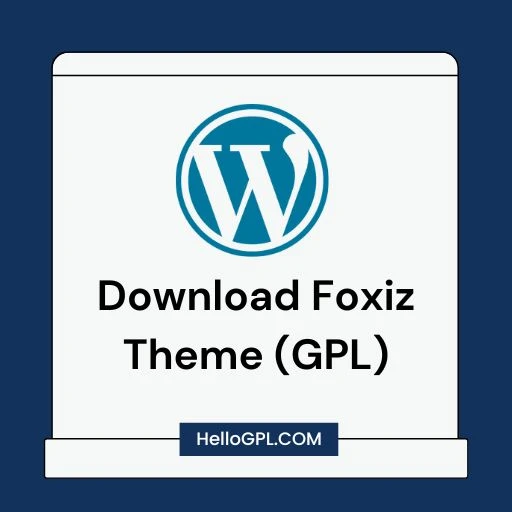 Download Foxiz WordPress Theme (GPL) – HelloGPL